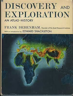 Discovery and exploration;: An atlas-history of man's wanderings by ...