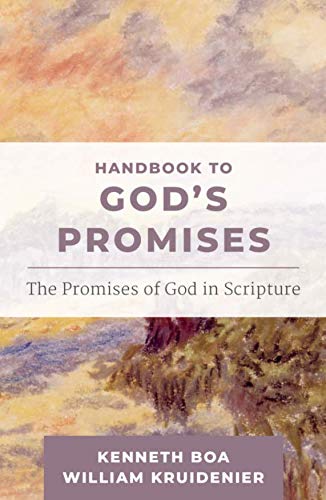 Handbook to God's Promises: The Promises of God in Scripture by Kenneth ...