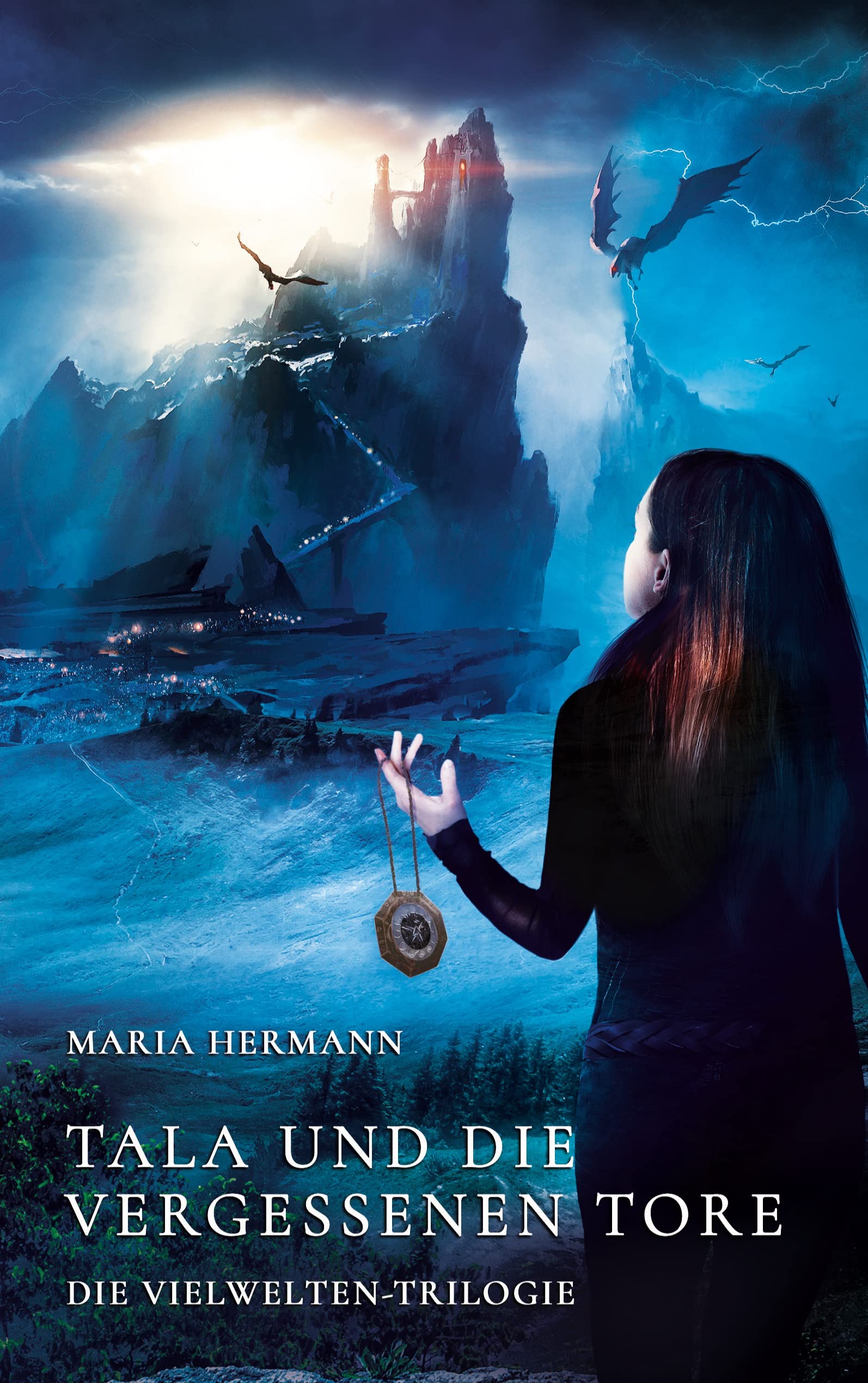 Tala und die vergessenen Tore: Die Vielwelten-Trilogie by Maria Hermann ...