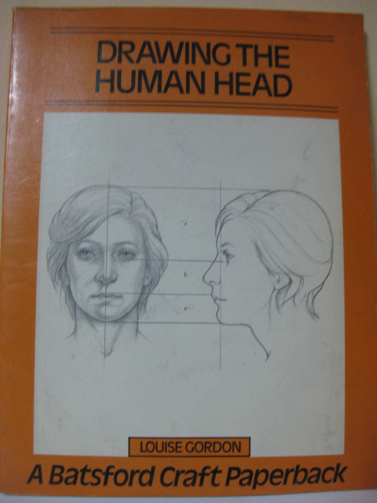 Drawing the Human Head (Craft Paperbacks) by Louise Gordon | Goodreads
