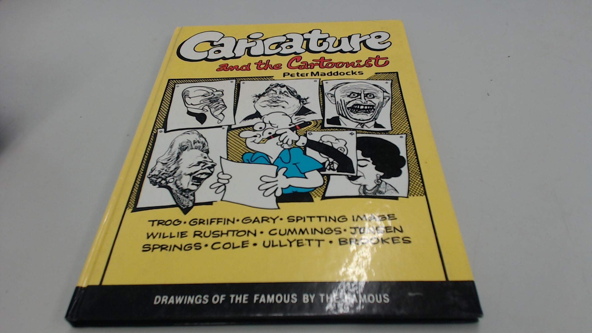Caricature and the Cartoonist by Peter Maddocks | Goodreads