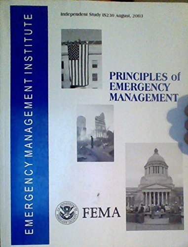 Principles of Emergency Management: FEMA by Fema | Goodreads