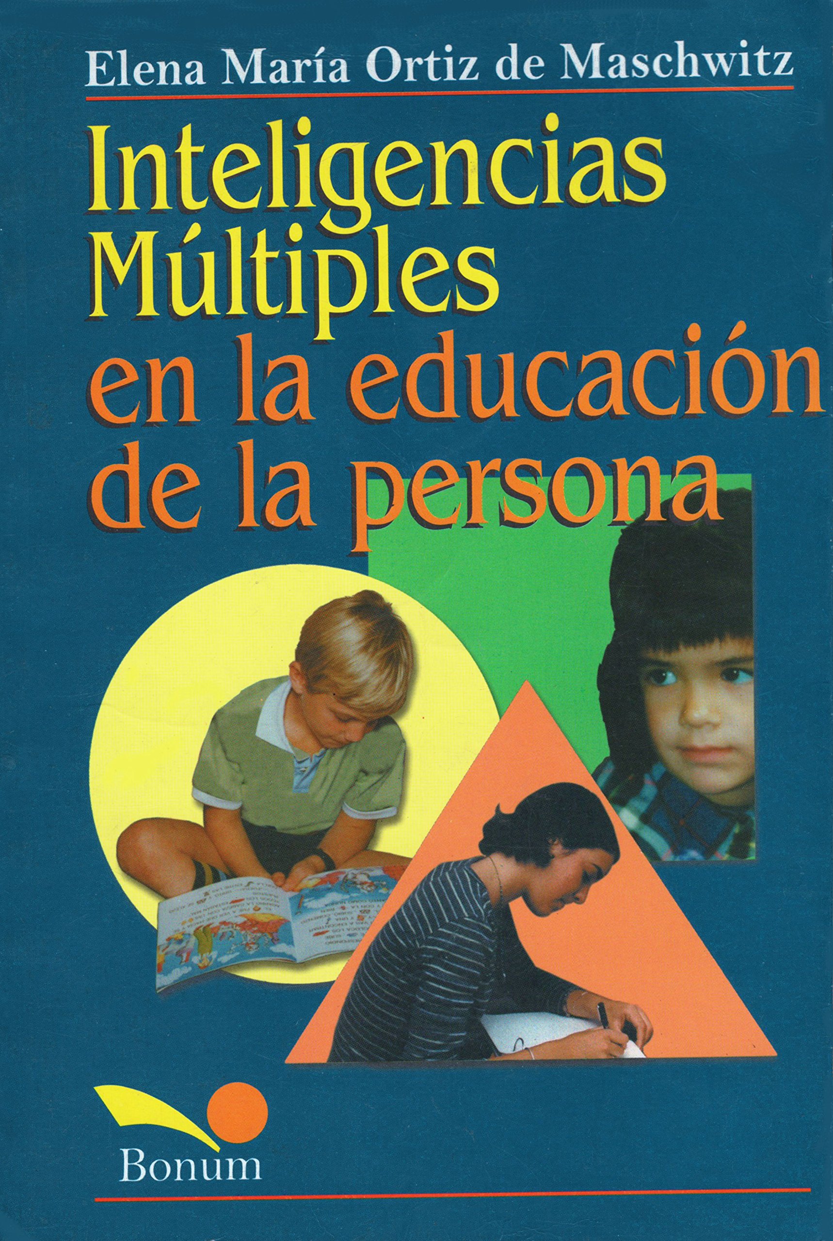 Inteligencias múltiples en la educación de la persona (Aportes ...