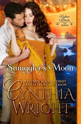 Smuggler's Moon: The Raveneaus in Cornwall, Book 5 by Cynthia Wright by Cynthia Wright | Goodreads