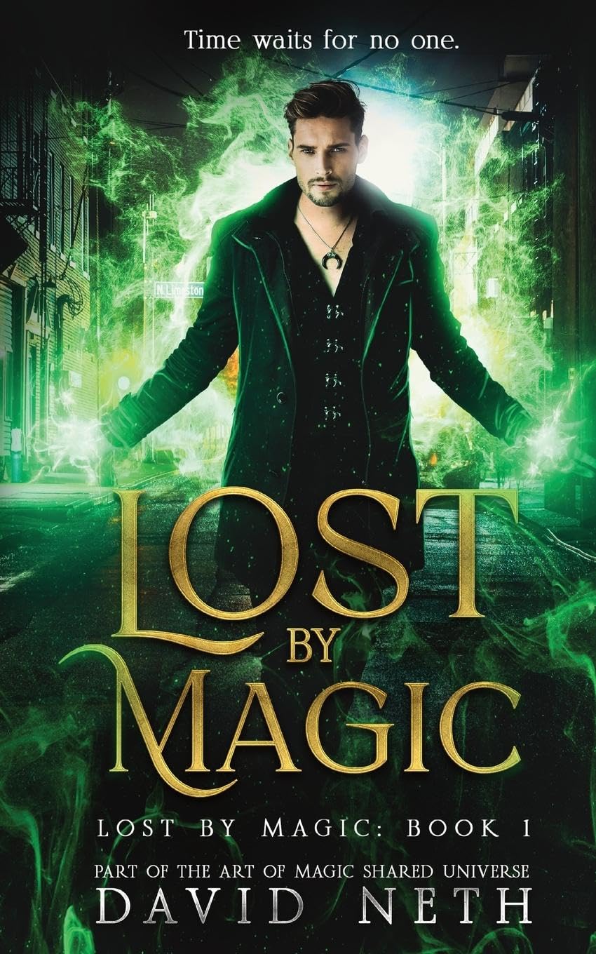 Lost by Magic (Lost by Magic #1) by David Neth | Goodreads