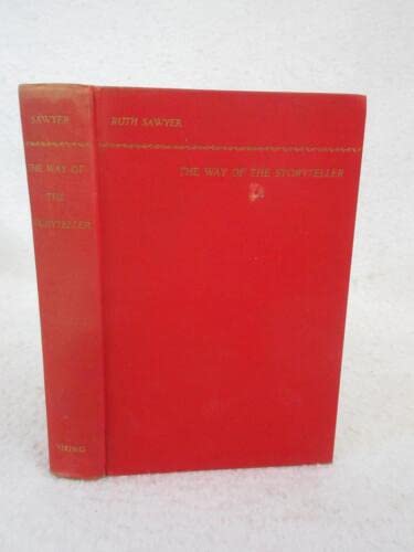 Rare Ruth Sawyer THE WAY OF THE STORYTELLER 1942 The Viking Press, NY ...