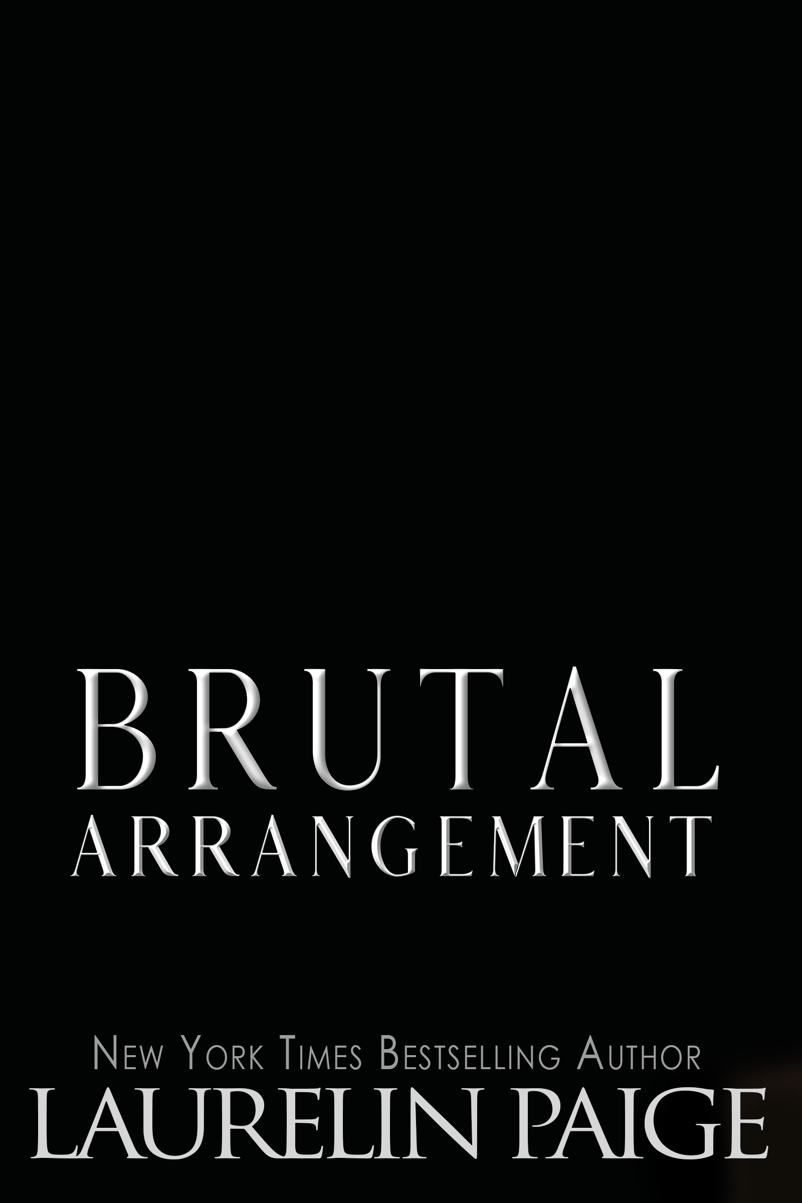 Brutal Arrangement (Brutal Billionaires #3) by Laurelin Paige | Goodreads