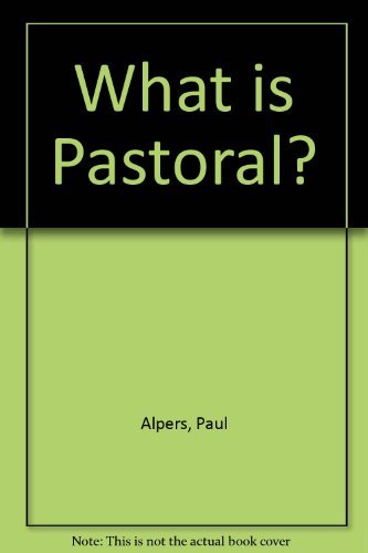 What Is Pastoral? by Paul Alpers (1996-05-15) by Paul Alpers | Goodreads