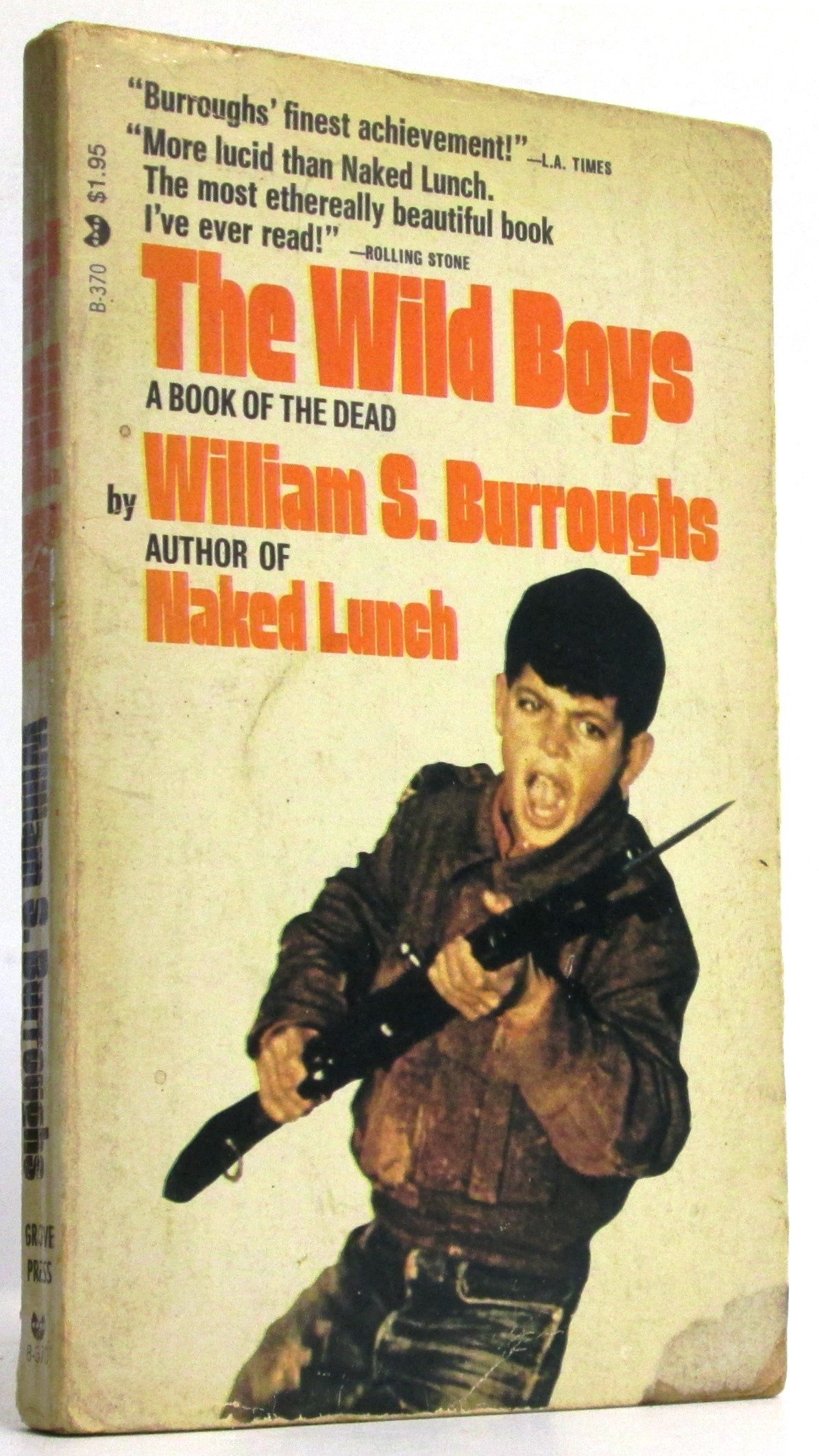 Wild Boys a Book of the Dead by William S. Burroughs | Goodreads