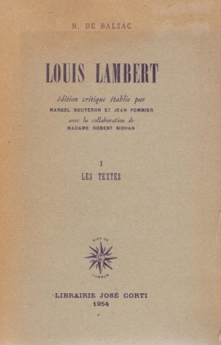 Louis Lambert, edition critique: I, les textes by Honoré de Balzac ...