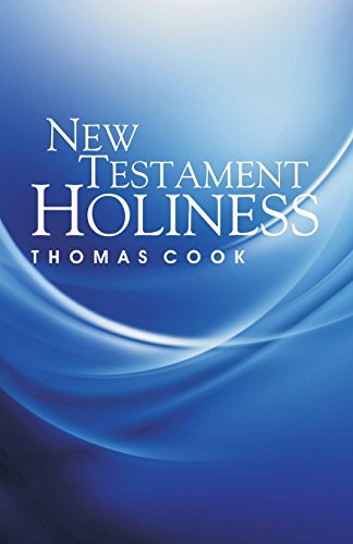 New Testament Holiness by Thomas Cook | Goodreads