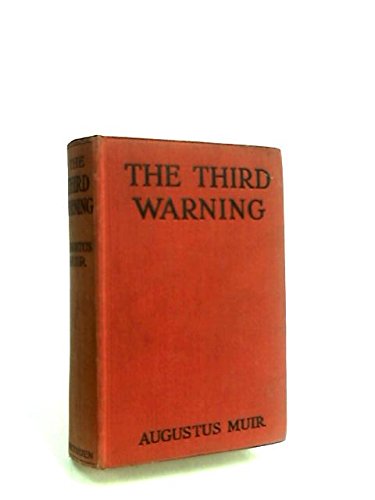 The third warning, by Augustus Muir | Goodreads