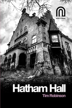 Hatham Hall by Tim Robinson | Goodreads