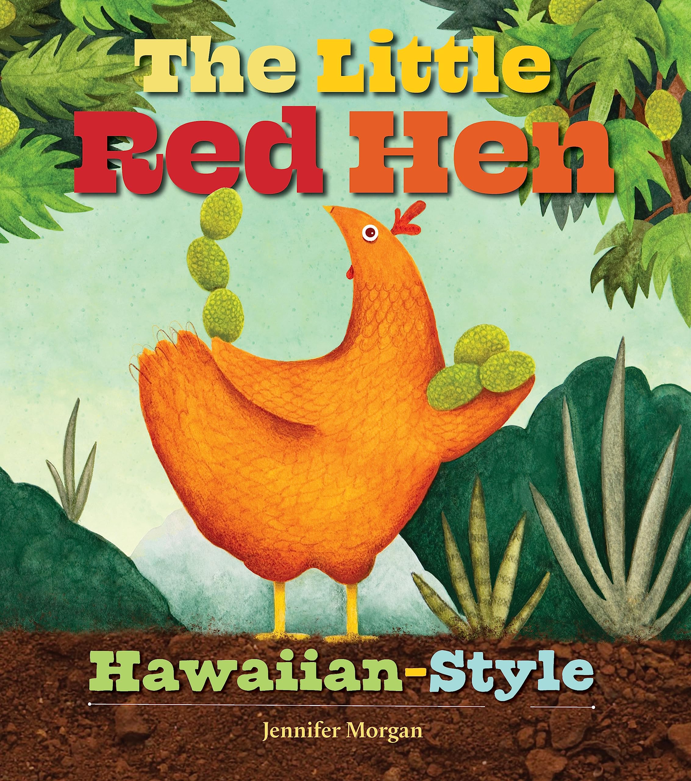 The Little Red Hen Hawaiian-Style by Jennifer Morgan | Goodreads