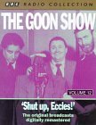 The Goon Show, Volume 12: Shut Up, Eccles! by Spike Milligan | Goodreads