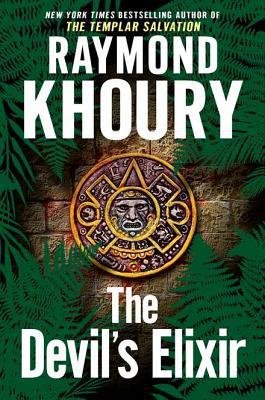 Raymond Khoury'sThe Devil's Elixir [Hardcover]2011 by R. (Author) Khoury | Goodreads
