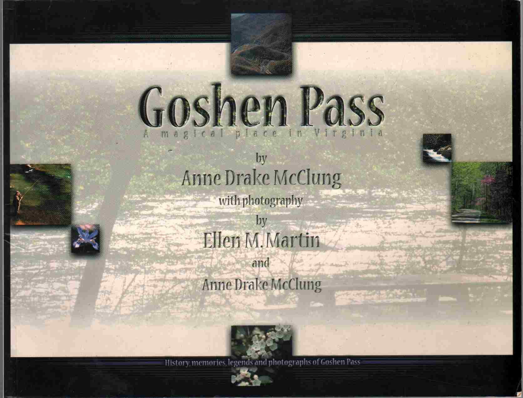 GOSHEN PASS A Magical Place in Virginia by Anne Drake McClung | Goodreads