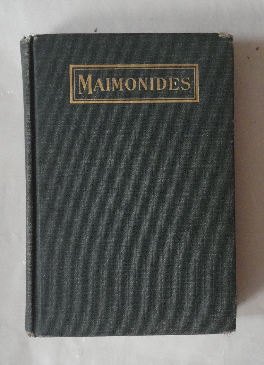 Maimonides / by David Yellin and Israel Abrahams by David and Abrahams ...