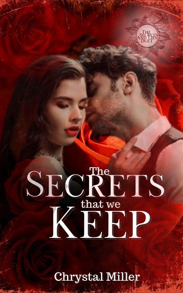 The Secrets That We Keep by Chrystal Miller | Goodreads