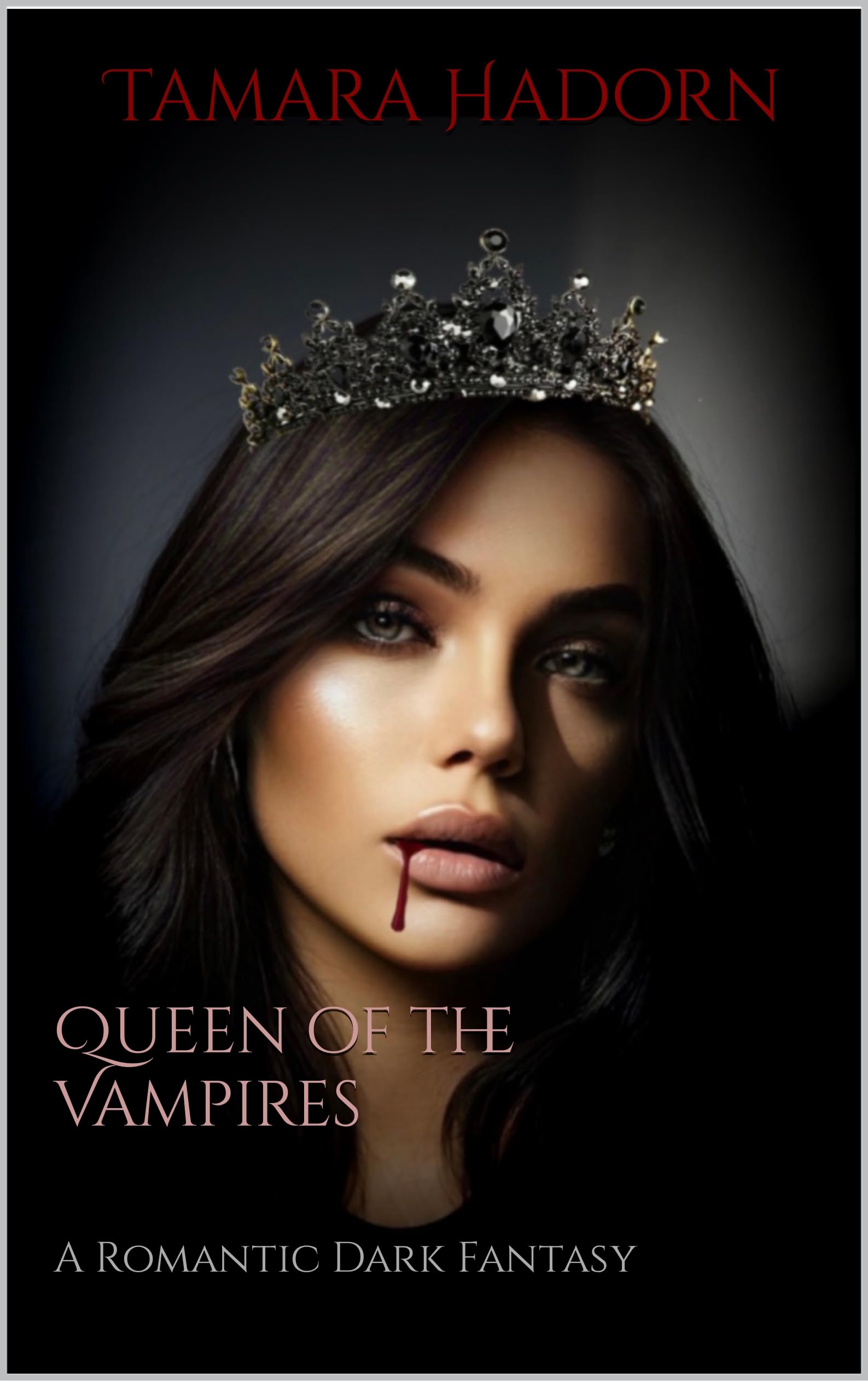 Queen of the Vampires by Tamara Hadorn | Goodreads