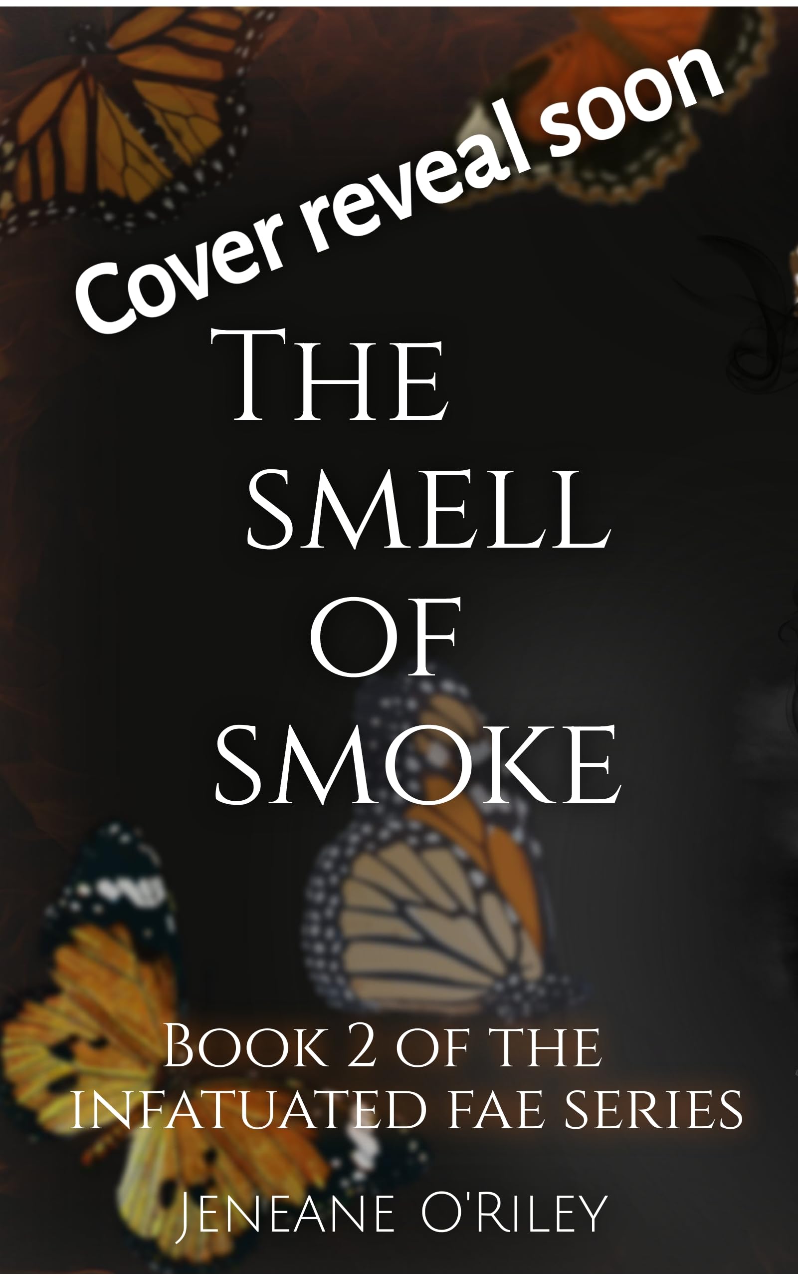 What did you do? (Infatuated fae Book 2) by Jeneane O'Riley | Goodreads