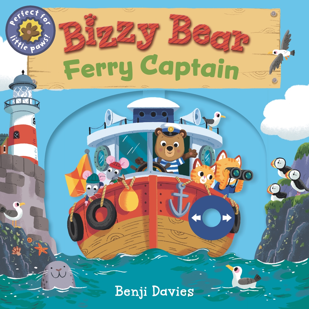 Bizzy Bear: Ferry Captain by Benji Davies | Goodreads