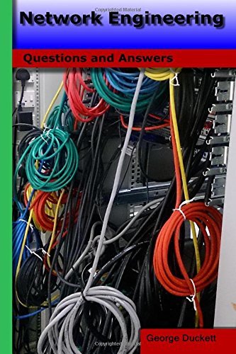 Network Engineering: Questions and Answers by George A Duckett by ...