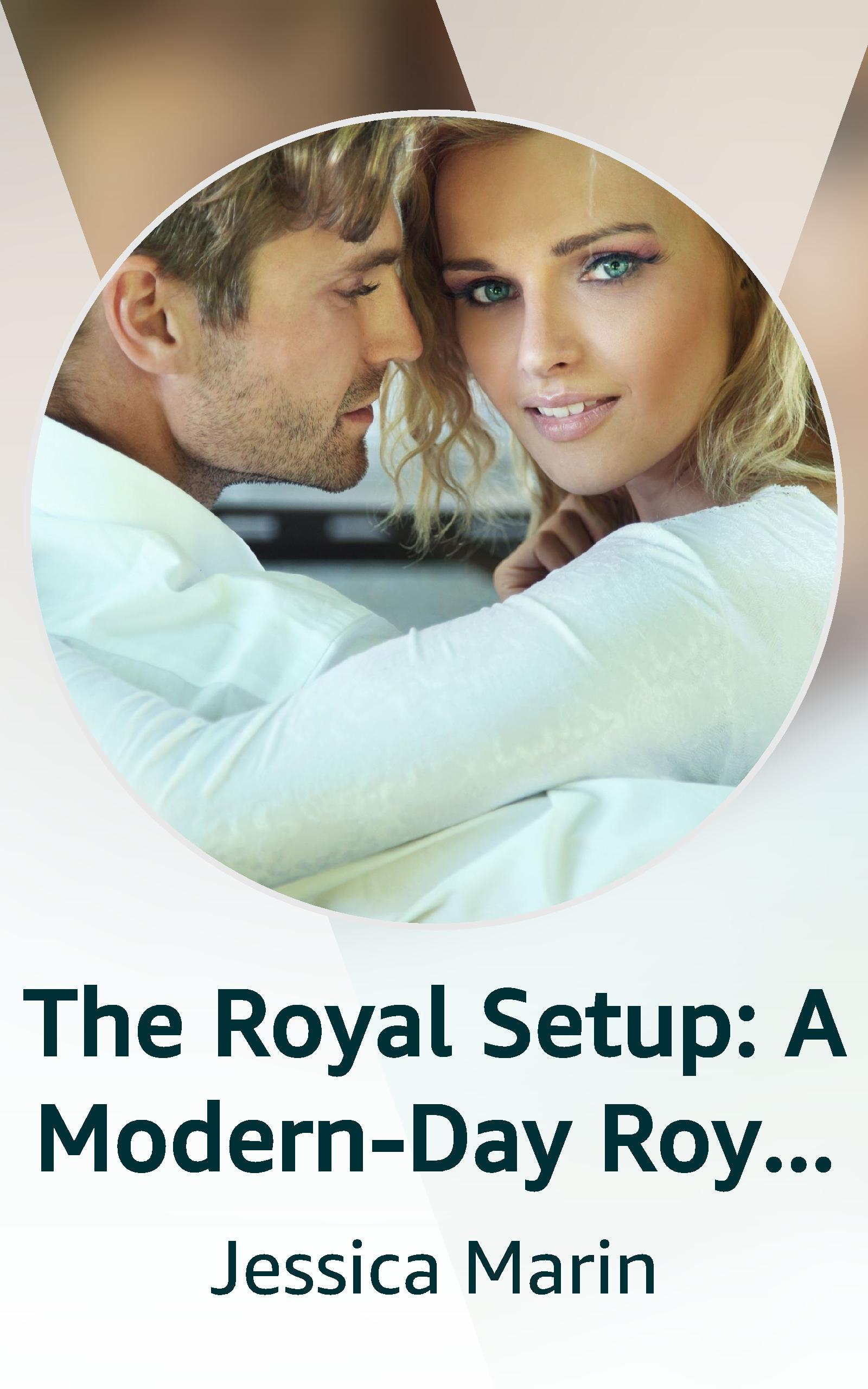 The Royal Setup by Jessica Marin | Goodreads