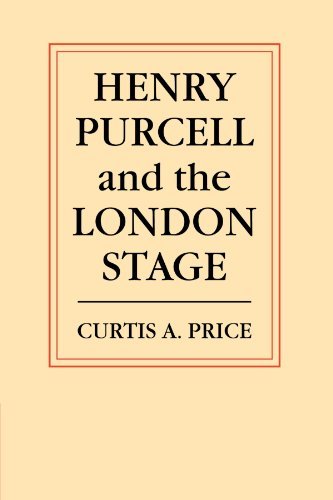 Henry Purcell and the London Stage by Curtis A. Price by Curtis ...