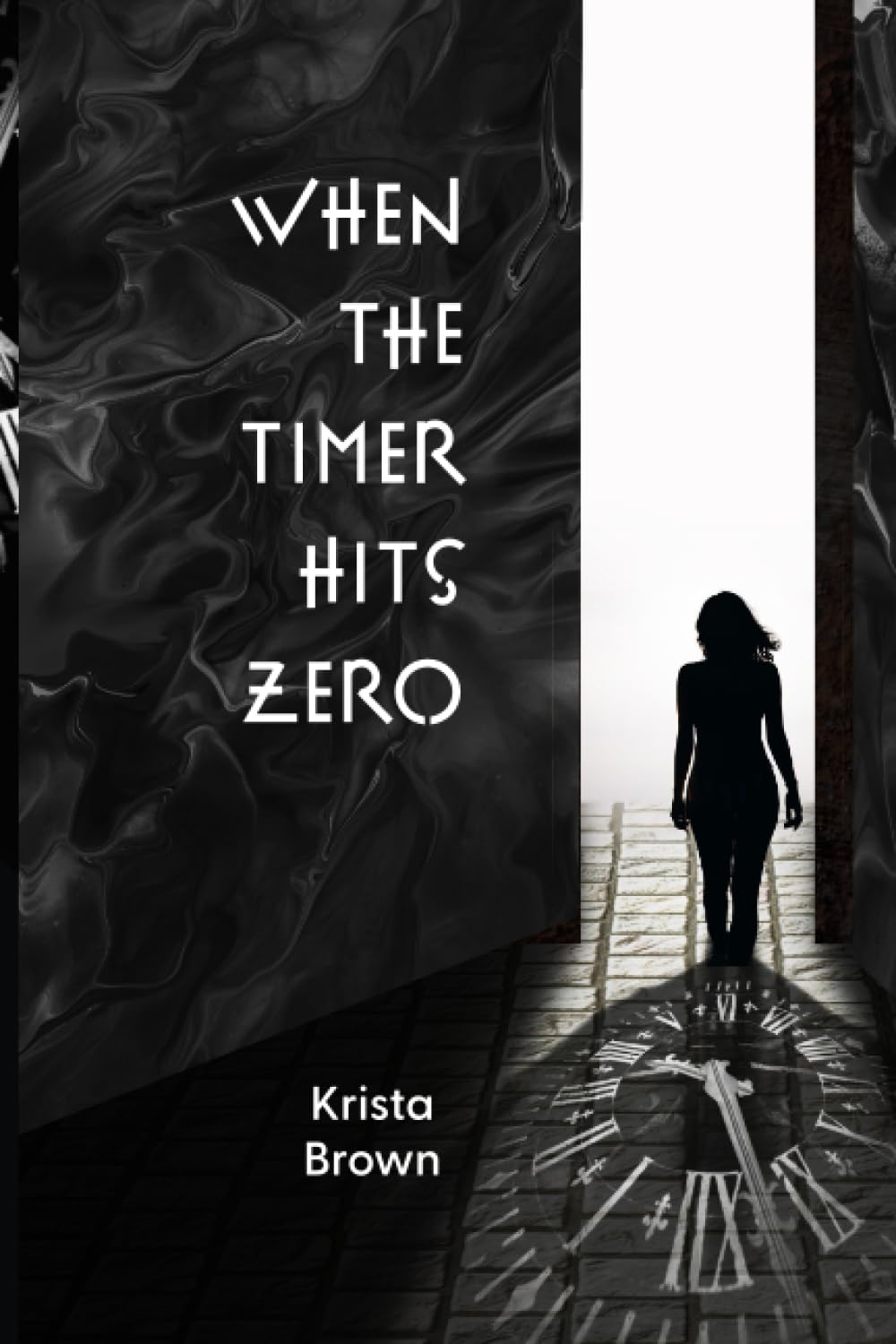 When the Timer Hits Zero by Krista Brown | Goodreads