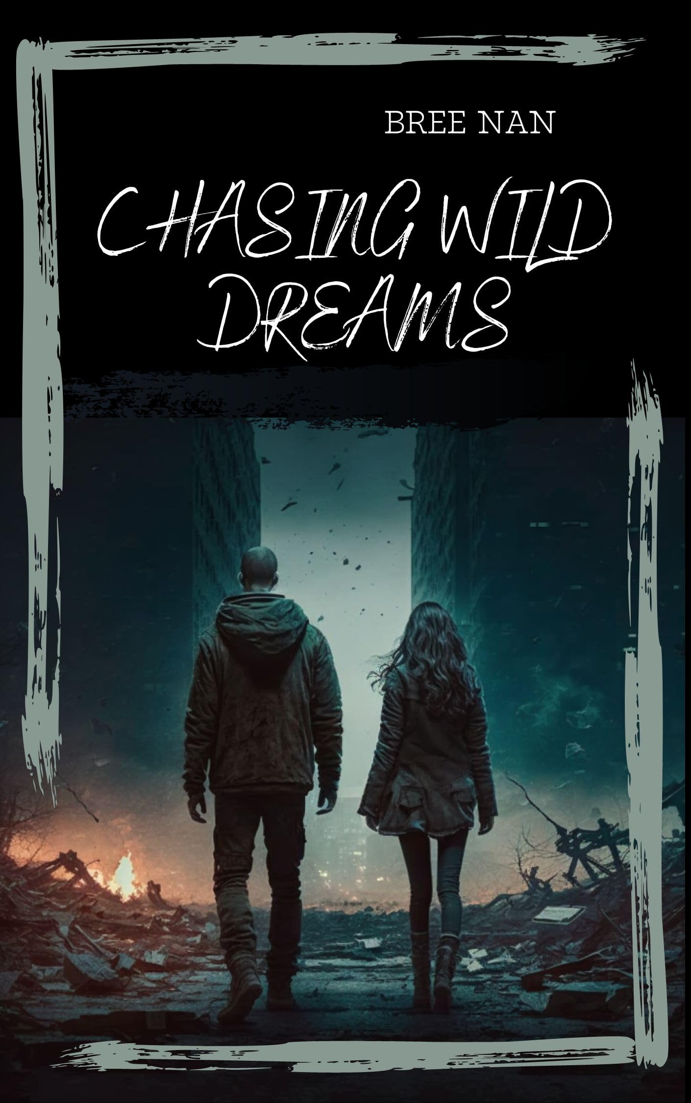 Chasing Wild Dreams by Bree Nan | Goodreads