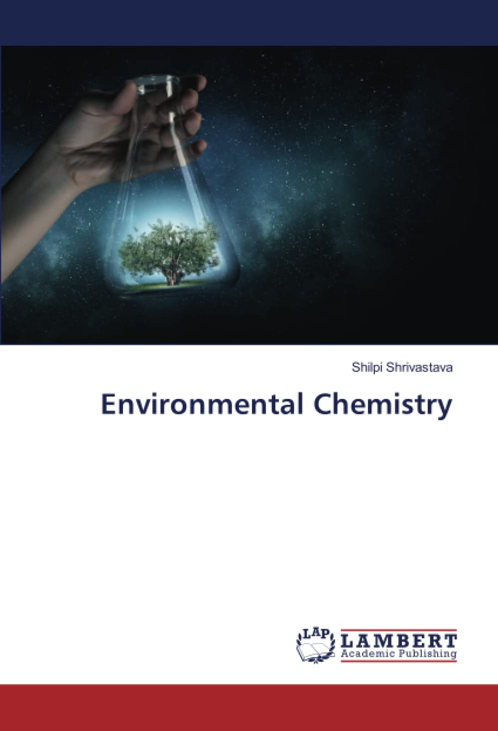 Environmental Chemistry by Shilpi Shrivastava | Goodreads