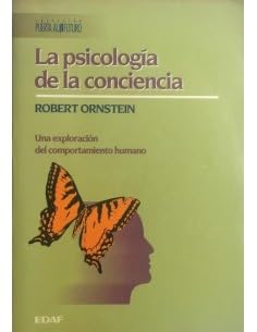 La Psicología de la Conciencia by Robert Ornstein | Goodreads