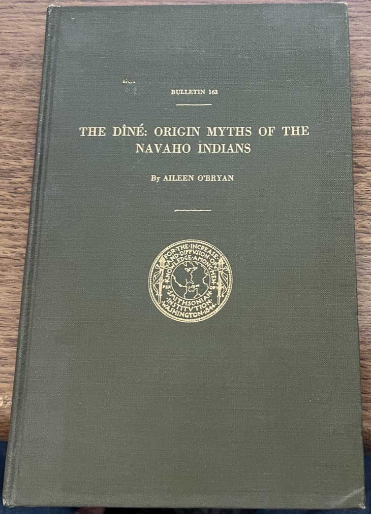 The Dine: Origin Myths of the Navaho Indians by Aileen O'Bryan | Goodreads