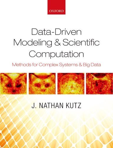 Data Driven Modeling And Scientific Computation Methods For Complex