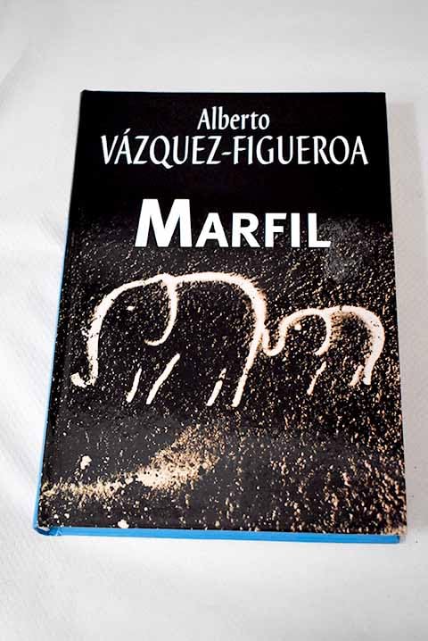 Marfil by Alberto Vázquez-Figueroa | Goodreads