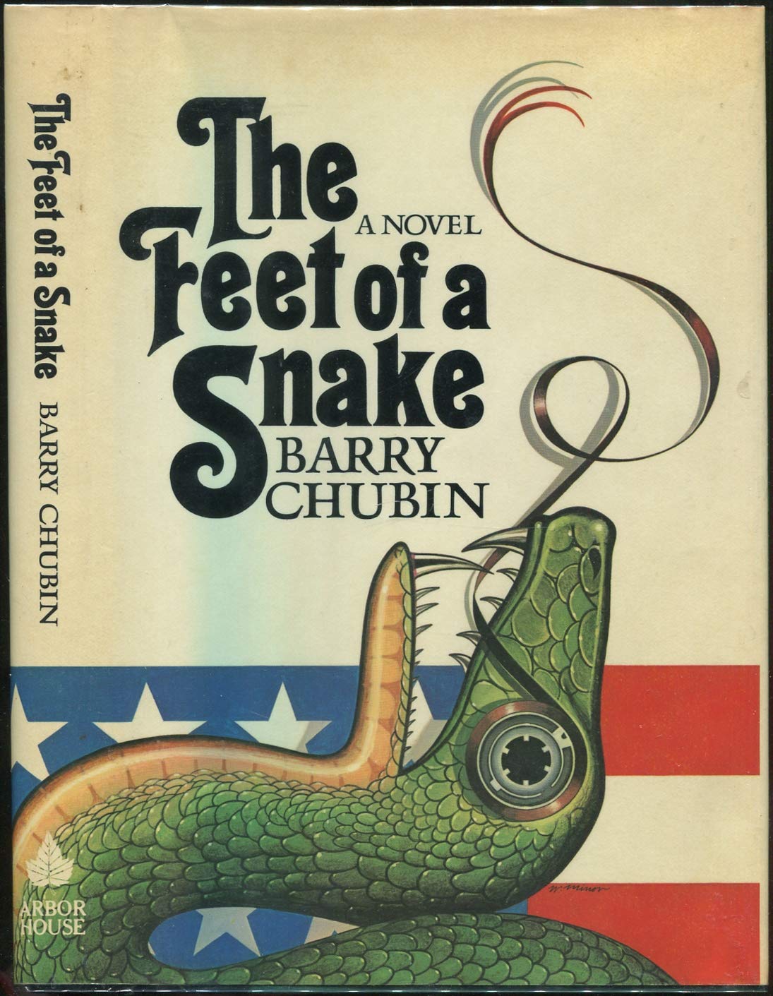 The feet of a snake by Barry Chubin | Goodreads