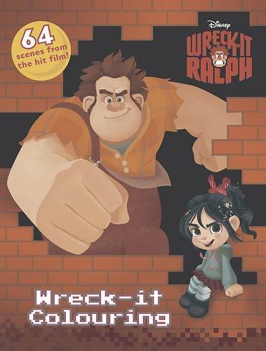 Disney Wreck It Ralph Wreck-It Colouring (Wreck It Ralph Film Tie in ...