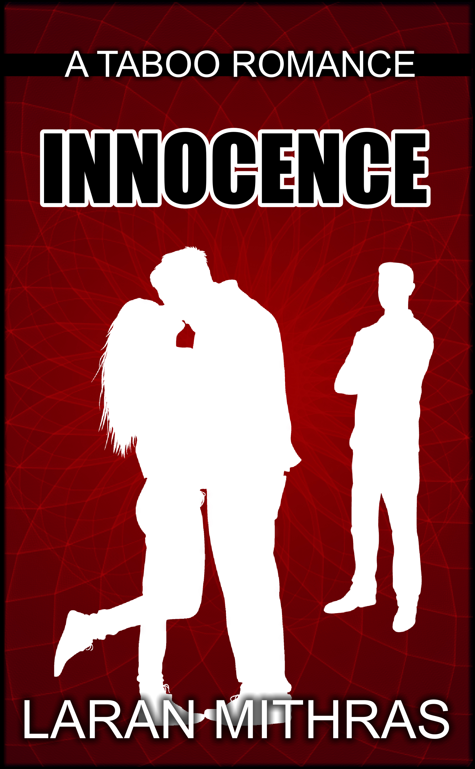 Innocence: A Taboo Romance by Laran Mithras | Goodreads