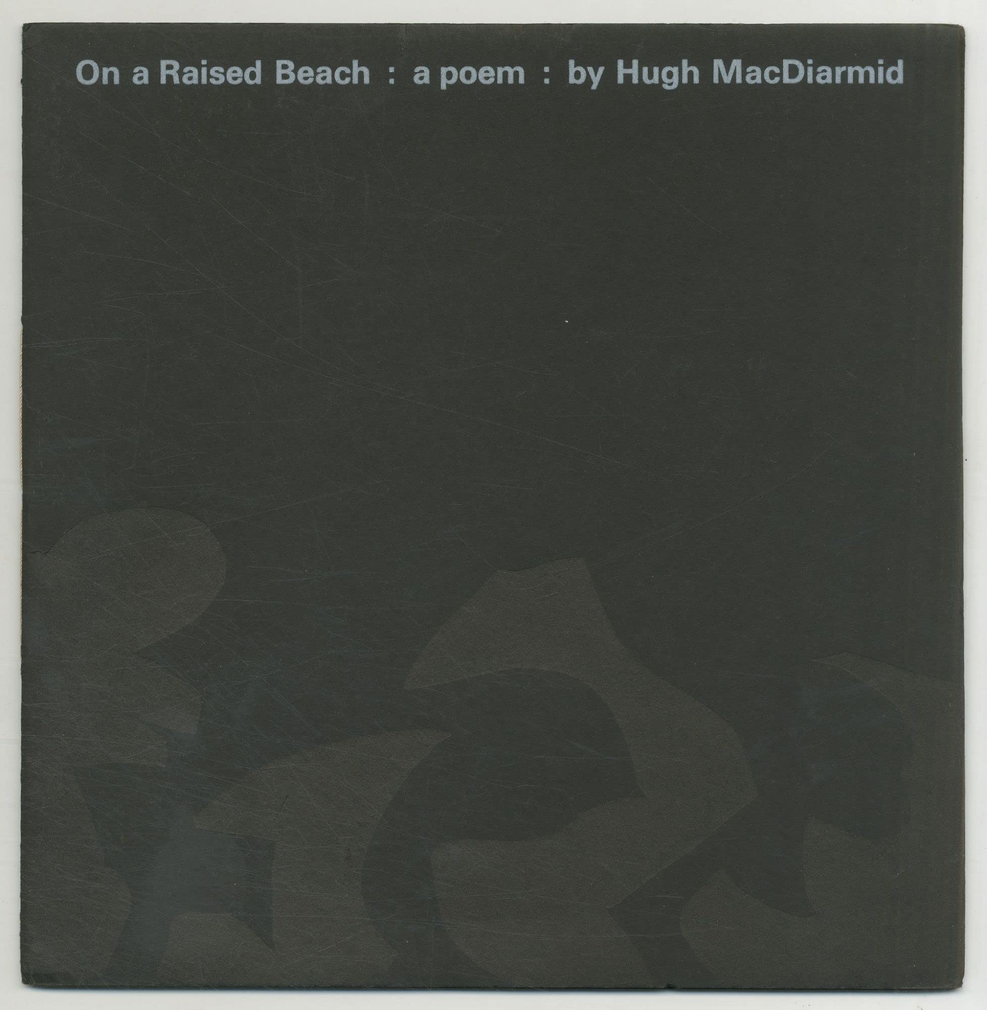 On a Raised Beach by Hugh MacDiarmid | Goodreads