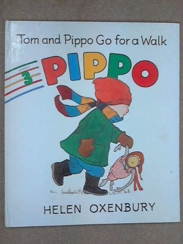 Tom and Pippo Go for a Walk by Helen Oxenbury by Helen Oxenbury | Goodreads