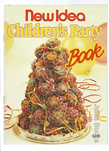 New Idea Children's Party Book by Unknown | Goodreads