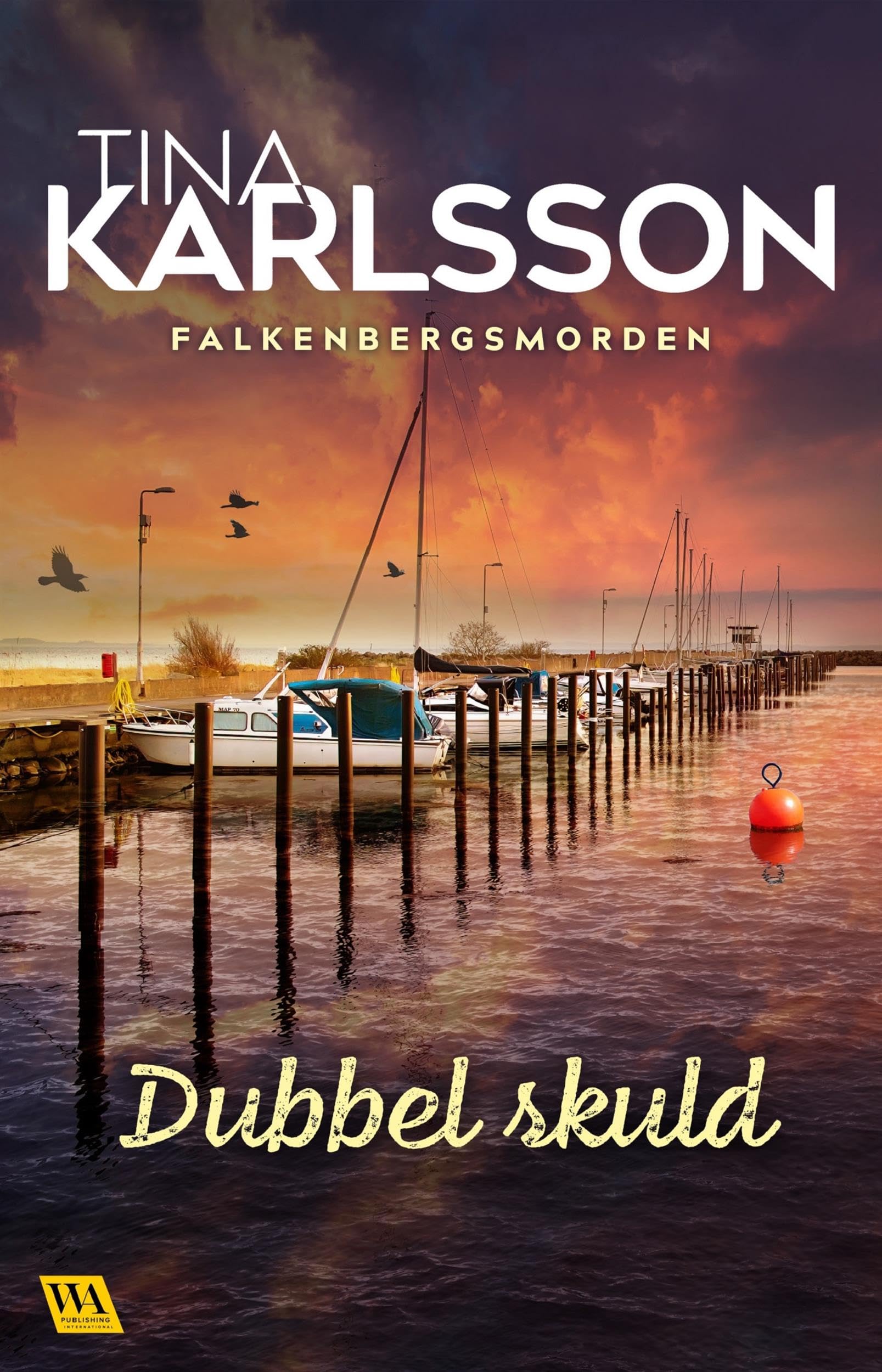Dubbel skuld (Falkenbergsmorden Book 6) by Tina Karlsson | Goodreads