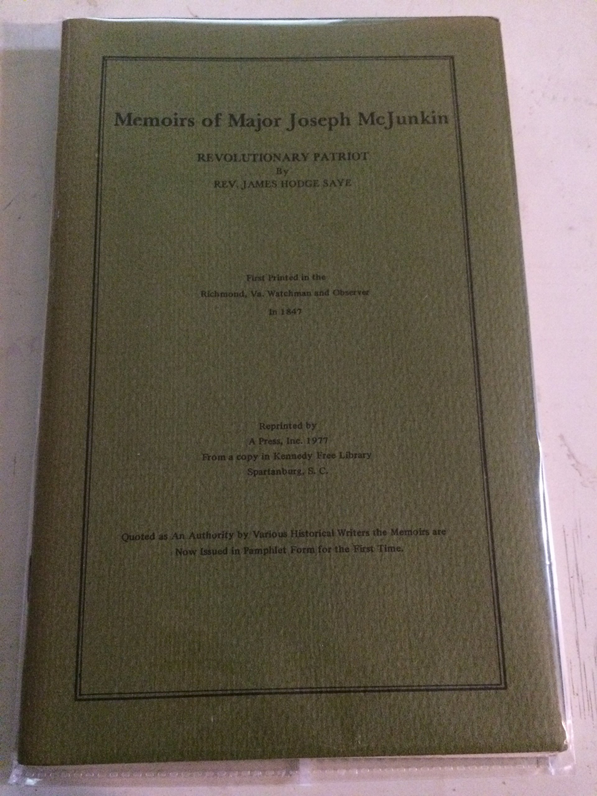 Memoirs of Major Joseph McJunkin, revolutionary patriot, by James Hodge ...