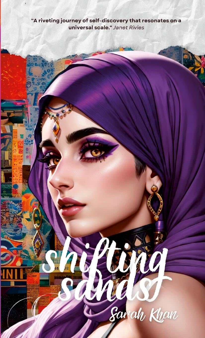 Shifting Sands: A Journey of Self-Discovery and Freedom by Farah Khan ...
