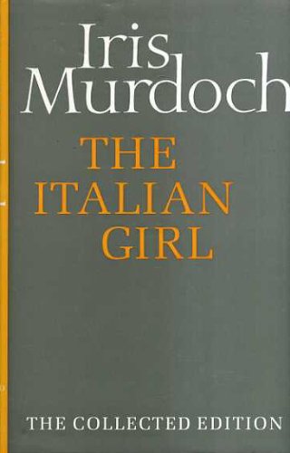 ITALIAN GIRL by Iris Murdoch | Goodreads