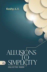 Allusions to Simplicity by Koshy AV | Goodreads