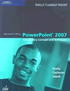 Microsoft Office PowerPoint 2007 Introductory Concepts & Techniques by ...