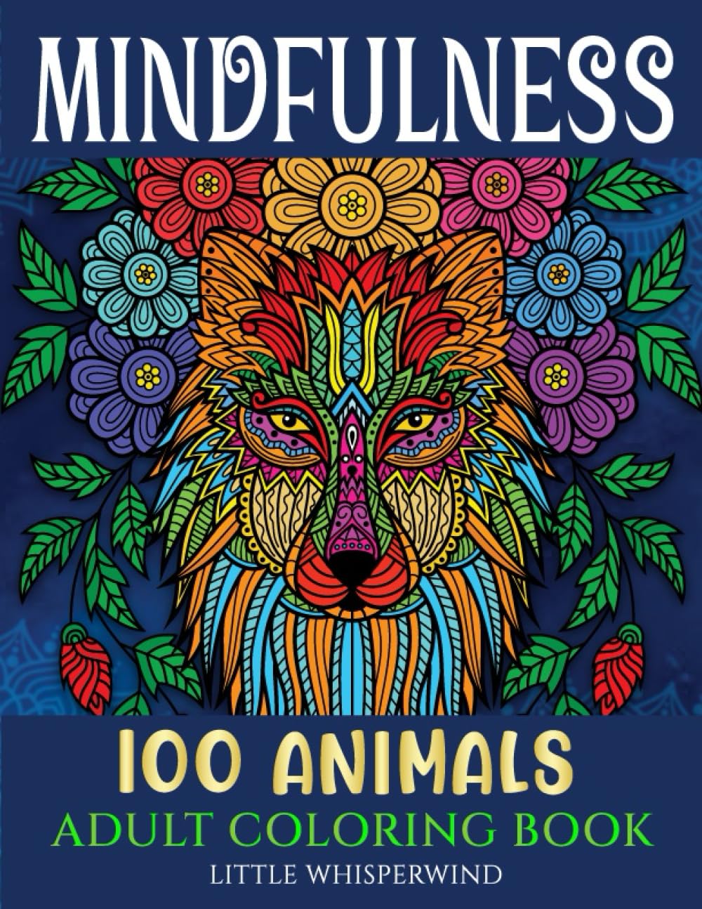 MINDFULNESS - 100 ANIMALS: A Mindful Coloring Book for Adults | Stress ...