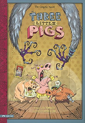 The Three Little Pigs: The Graphic Novel by Lisa Trumbauer | Goodreads